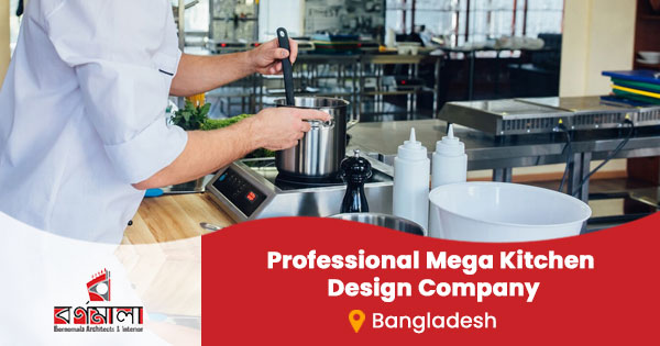 Professional Mega Kitchen Design Company in Bangladesh